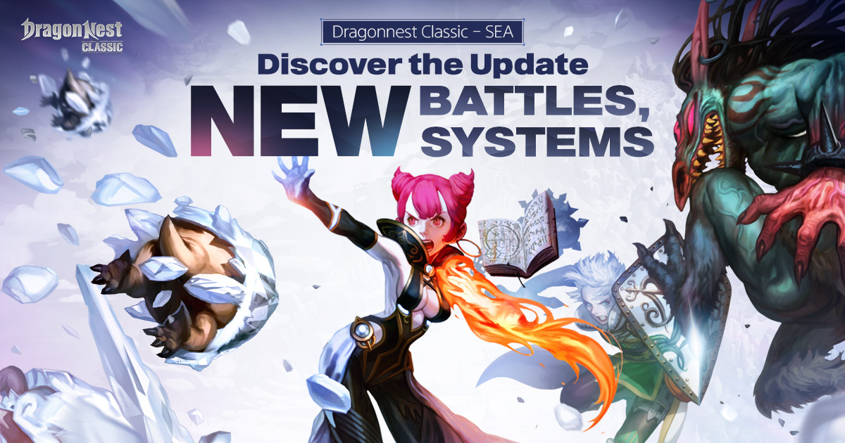 Discover the Update - New Battles, New Systems - Dragon Nest